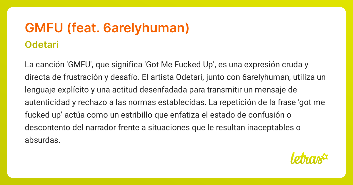 Significado de la canción GMFU (FEAT. 6ARELYHUMAN) (Odetari) - LETRAS.COM