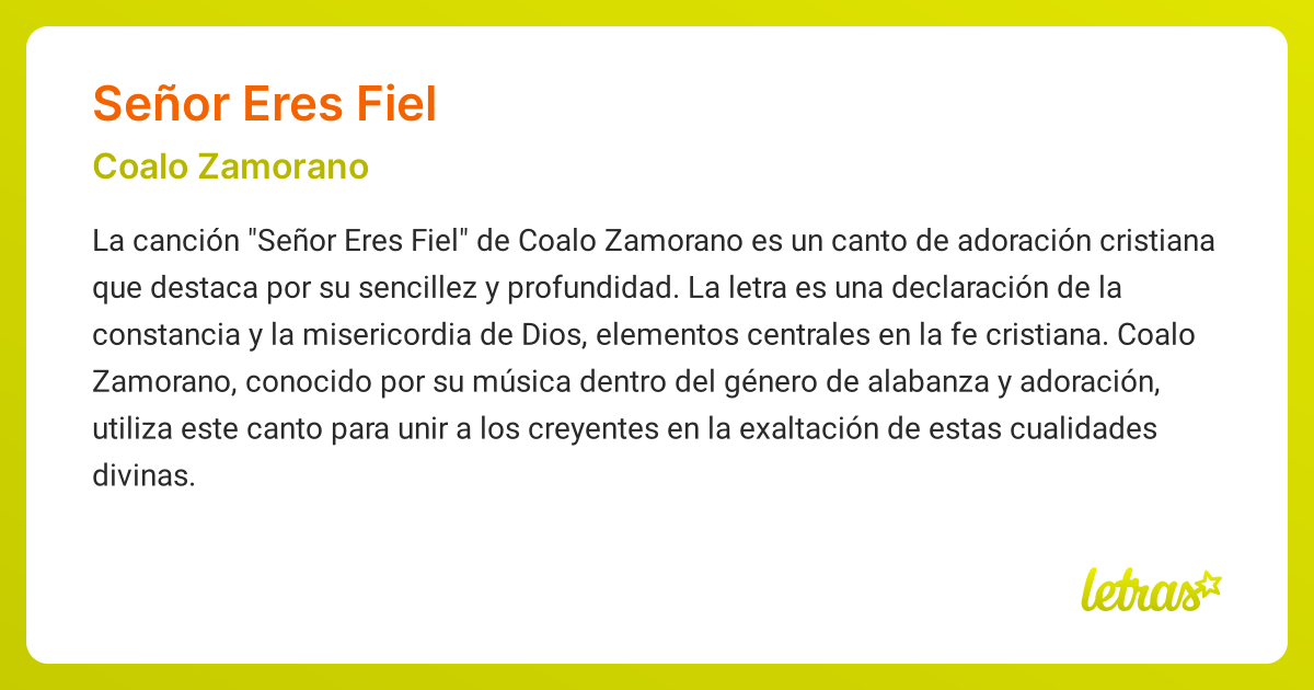 Significado de la canción SEÑOR ERES FIEL (Coalo Zamorano) - LETRAS.COM