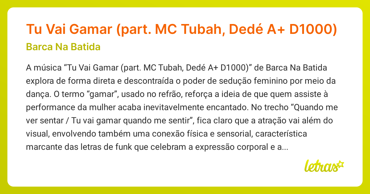 Significado da música Tu Vai Gamar (part. MC Tubah, Dedé A+ D1000 ...