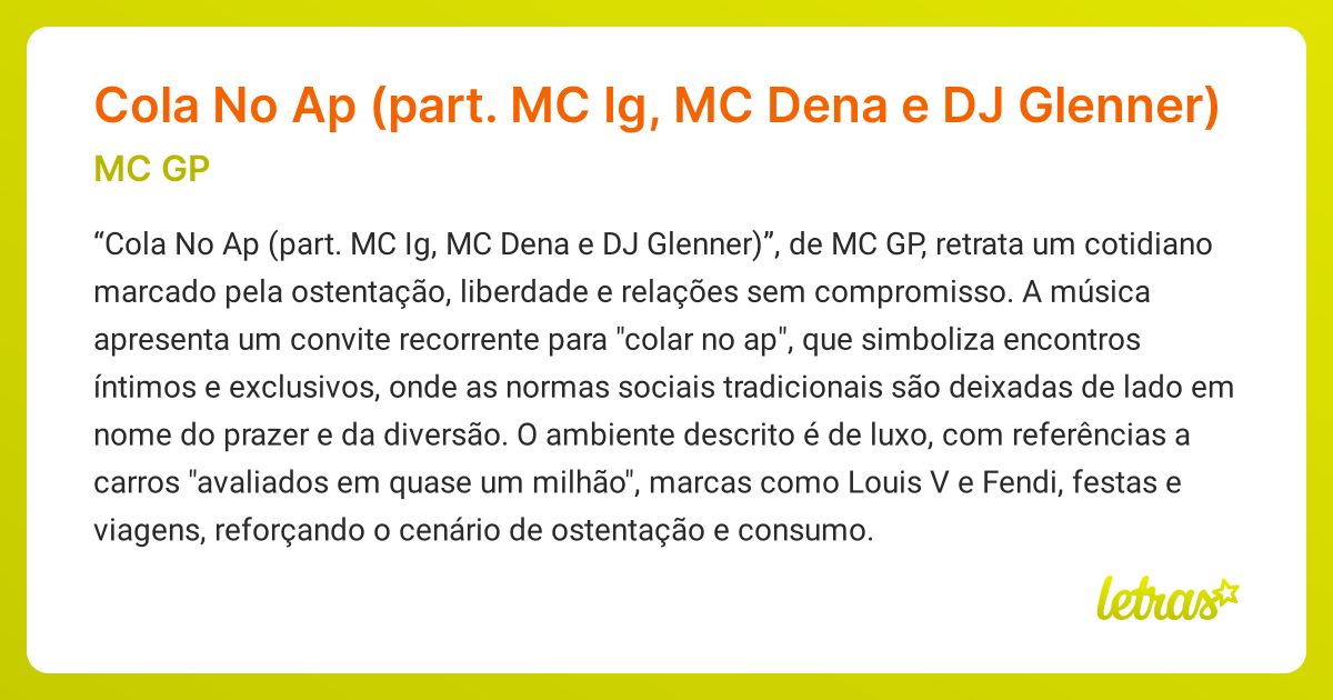 Significado da música Cola No Ap (part. MC Ig, MC Dena e DJ Glenner) (MC GP) - LETRAS.MUS.BR