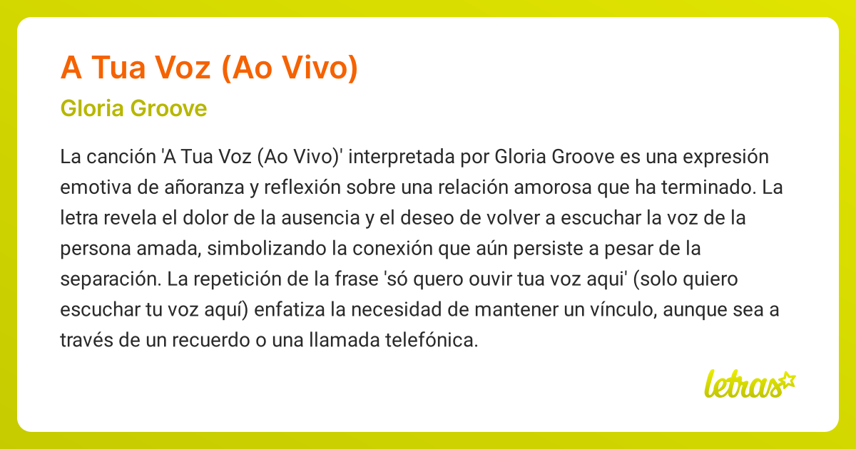 Significado de la canción A TUA VOZ (AO VIVO) (Gloria Groove) - LETRAS.COM