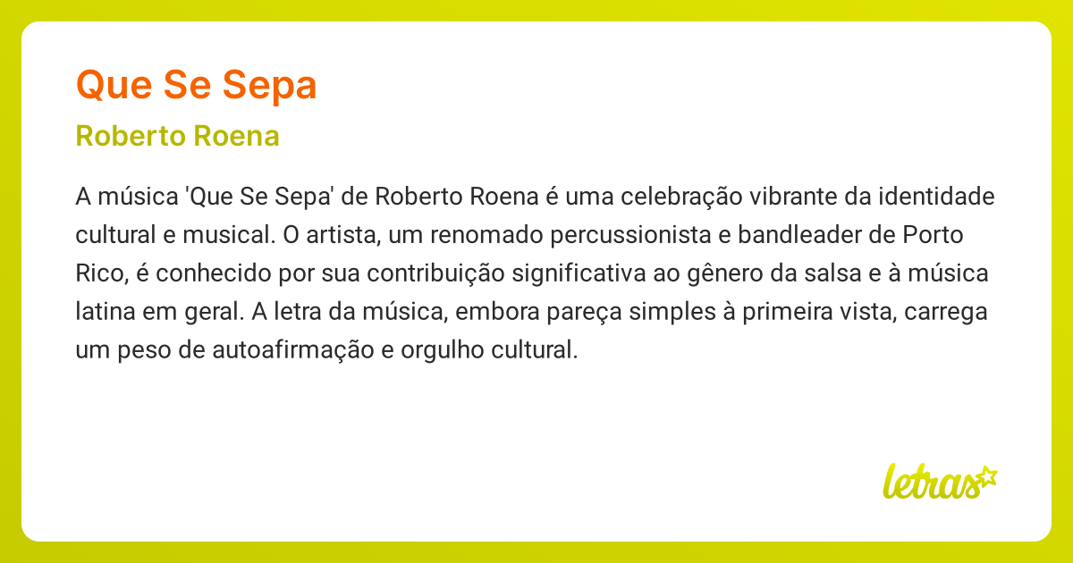 Significado da música QUE SE SEPA (Roberto Roena) - LETRAS.MUS.BR