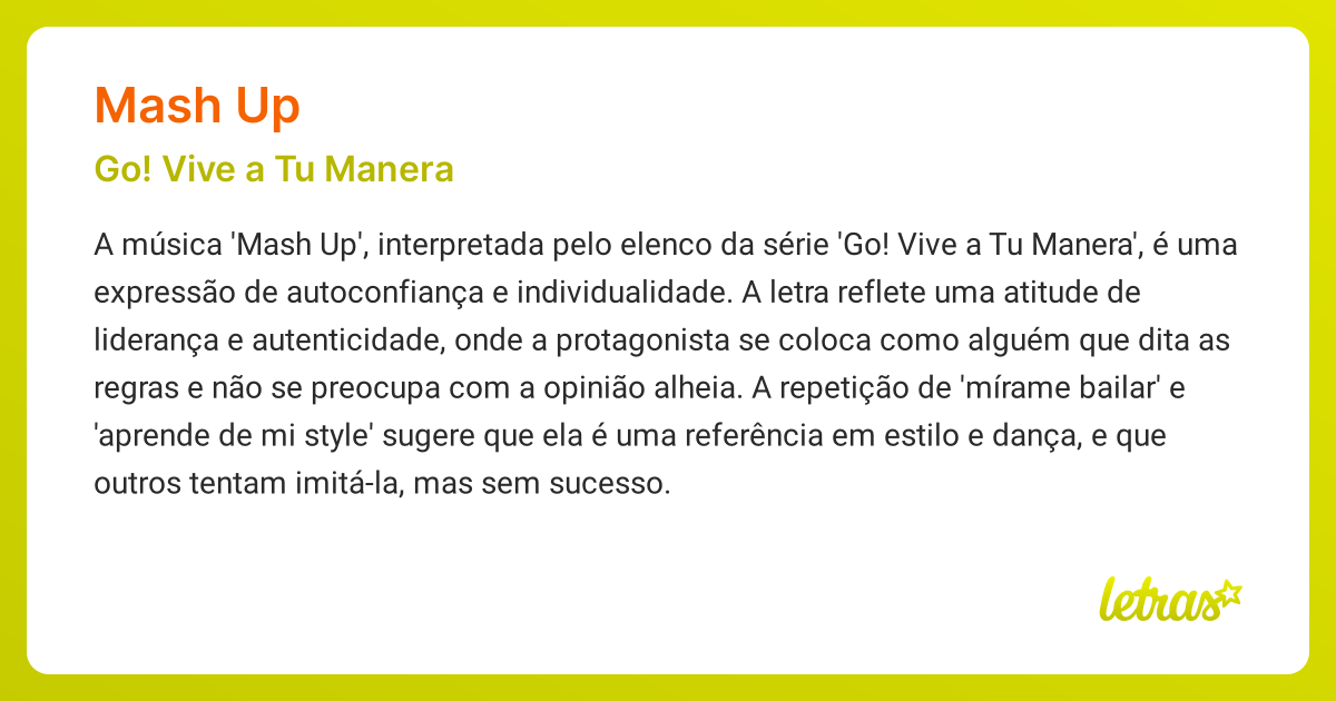 Significado da música MASH UP (Go! Vive a Tu Manera) - LETRAS.MUS.BR