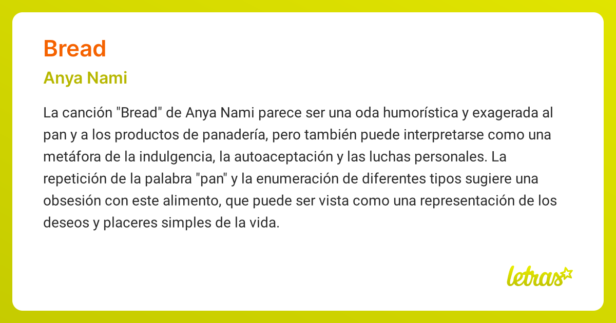 Significado de la canción BREAD (Anya Nami) - LETRAS.COM