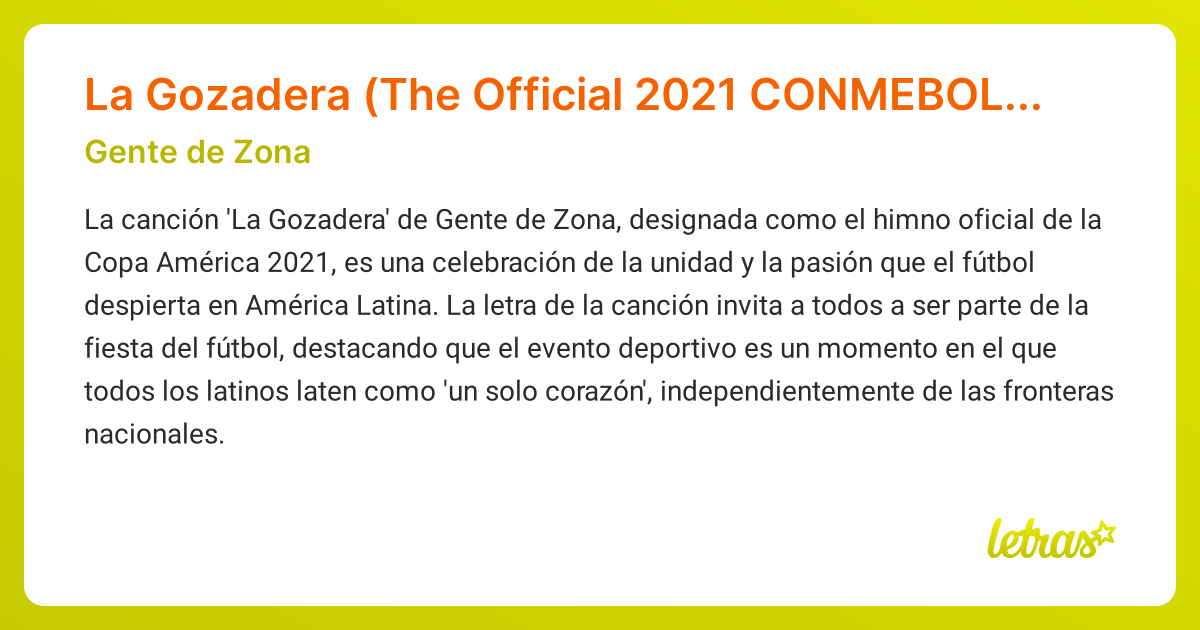 Significado de la canción La Gozadera (The Official 2021 CONMEBOL Copa ...