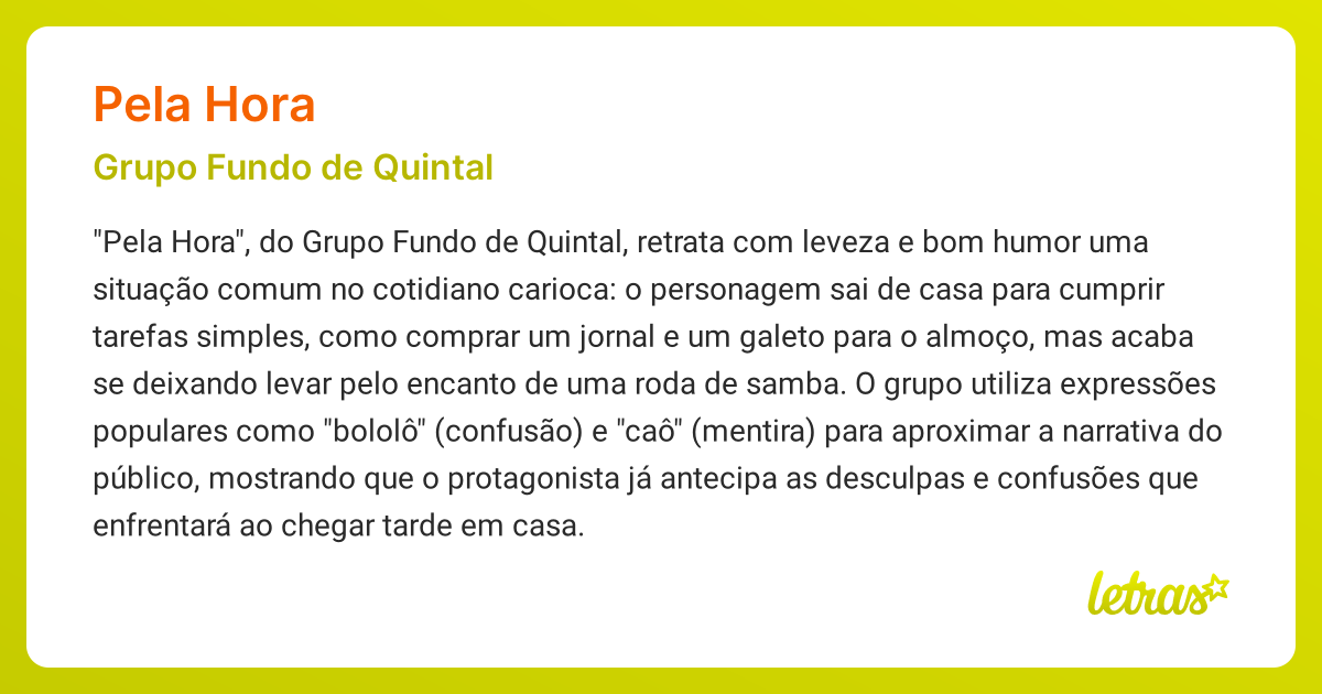 Significado da música PELA HORA (Grupo Fundo de Quintal) - LETRAS.MUS.BR