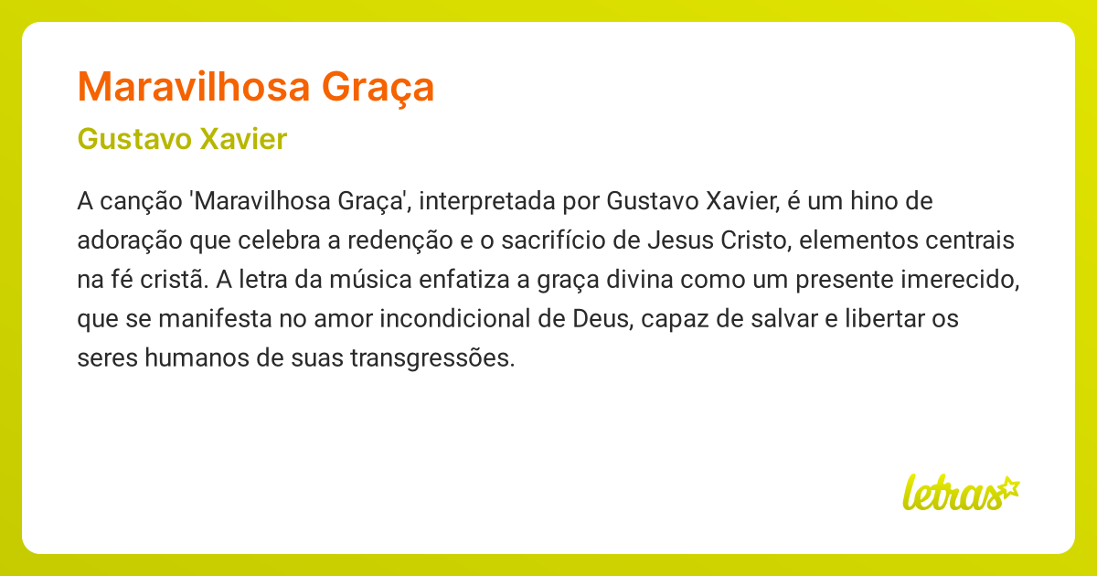 Significado da música MARAVILHOSA GRAÇA (Gustavo Xavier) - LETRAS.MUS.BR