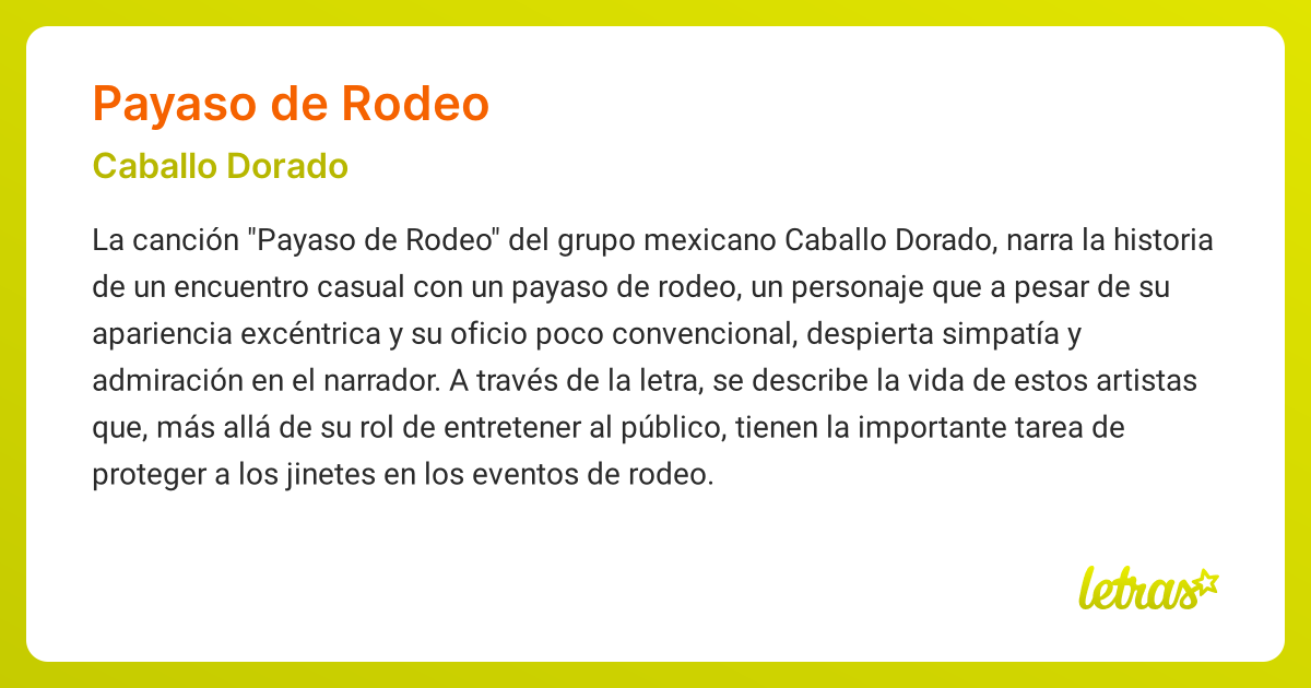 Significado de la canción PAYASO DE RODEO (Caballo Dorado) - LETRAS.COM