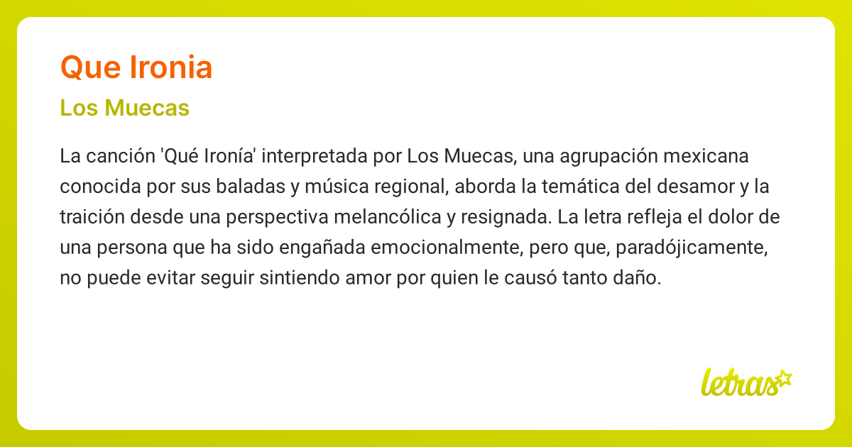 Significado de la canción QUE IRONIA (Los Muecas) - LETRAS.COM