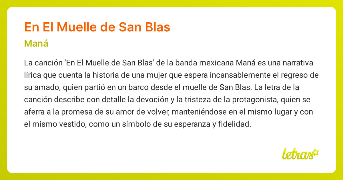 Significado de la canción EN EL MUELLE DE SAN BLAS (Maná) - LETRAS.COM