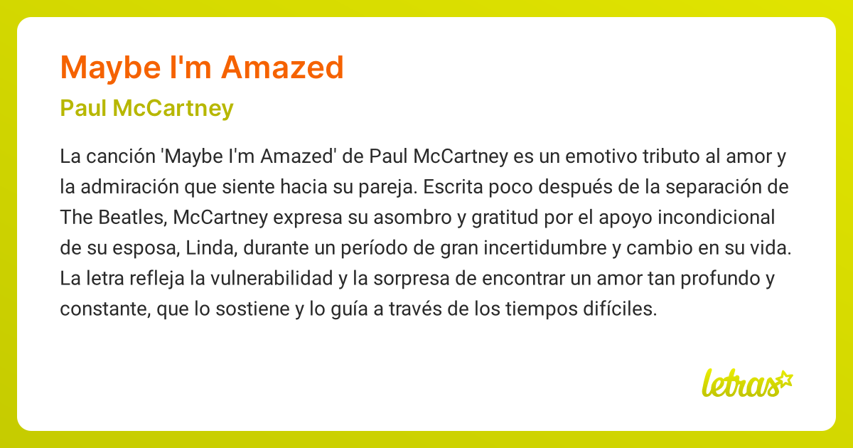 Significado de la canción MAYBE I'M AMAZED (Paul McCartney) - LETRAS.COM