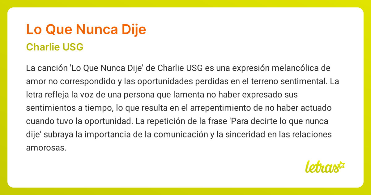 Significado de la canción LO QUE NUNCA DIJE (Charlie USG) - LETRAS.COM