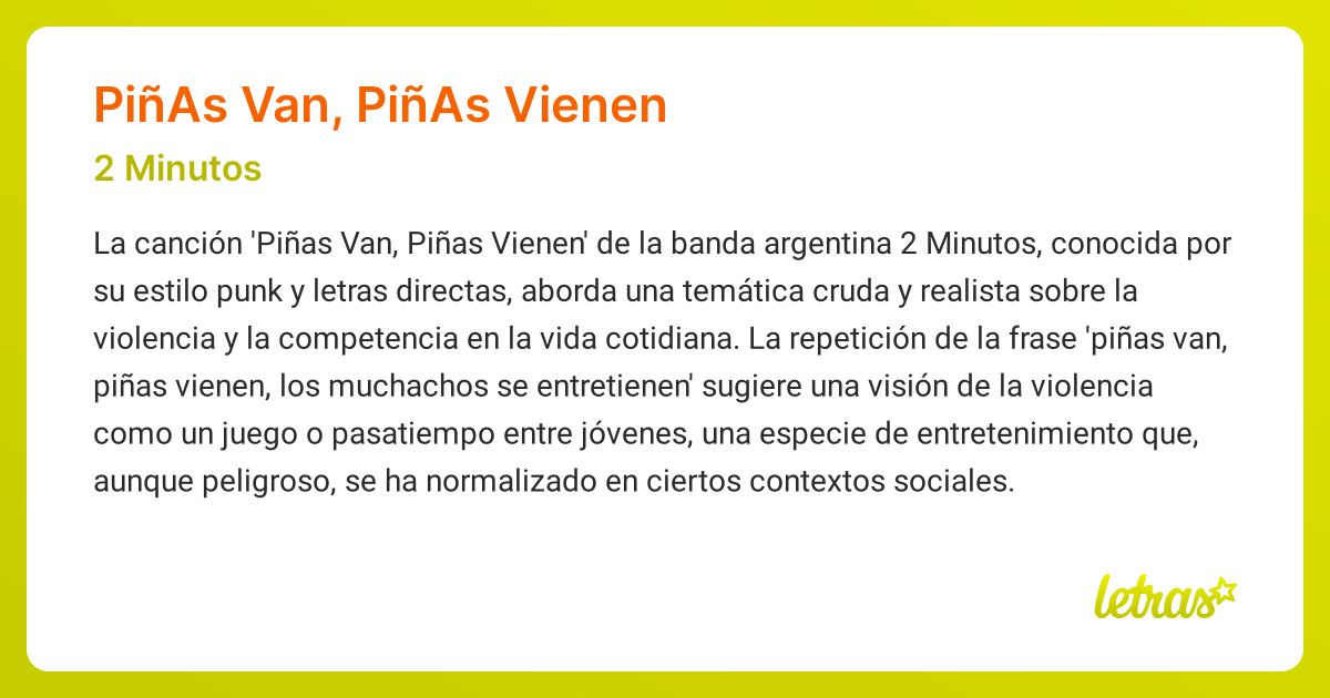 Significado de la canción PIÑAS VAN, PIÑAS VIENEN (2 Minutos) - LETRAS.COM