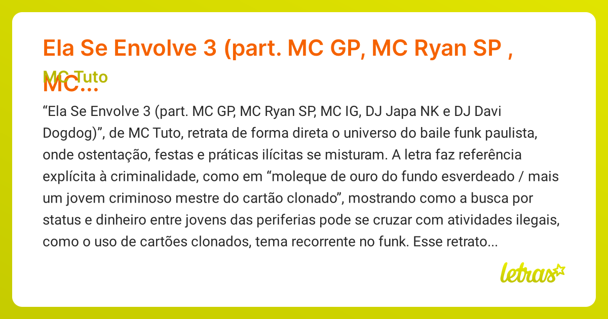 Significado da música Ela Se Envolve 3 (part. MC GP, MC Ryan SP , MC IG ...