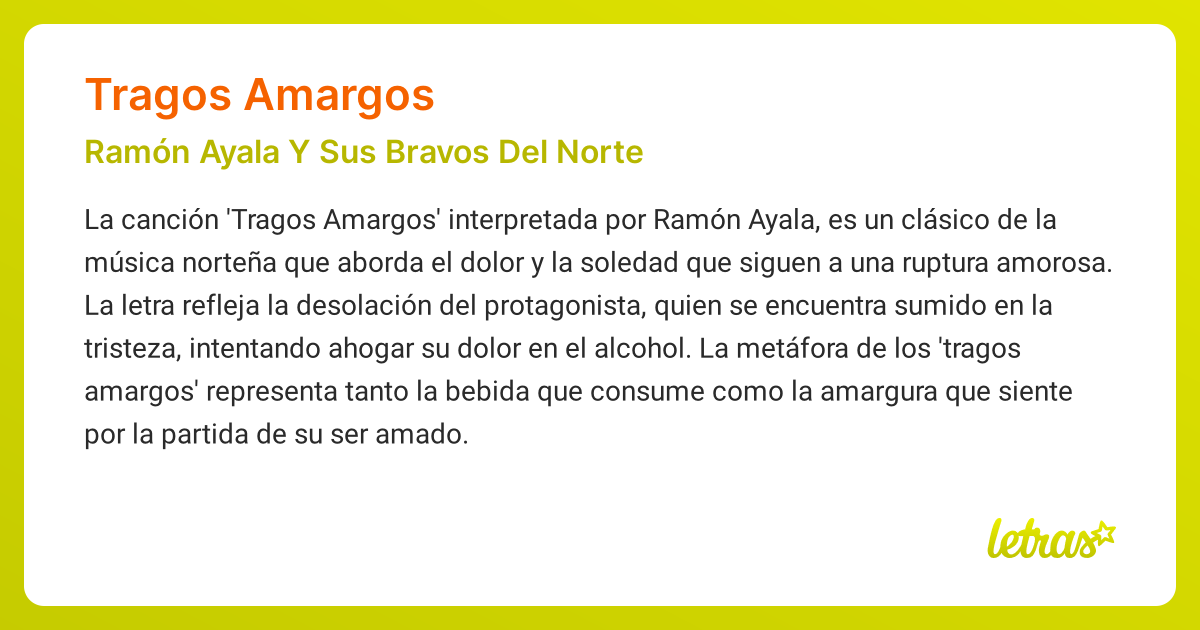 Significado de la canción TRAGOS AMARGOS (Ramón Ayala Y Sus Bravos Del Norte) - LETRAS.COM