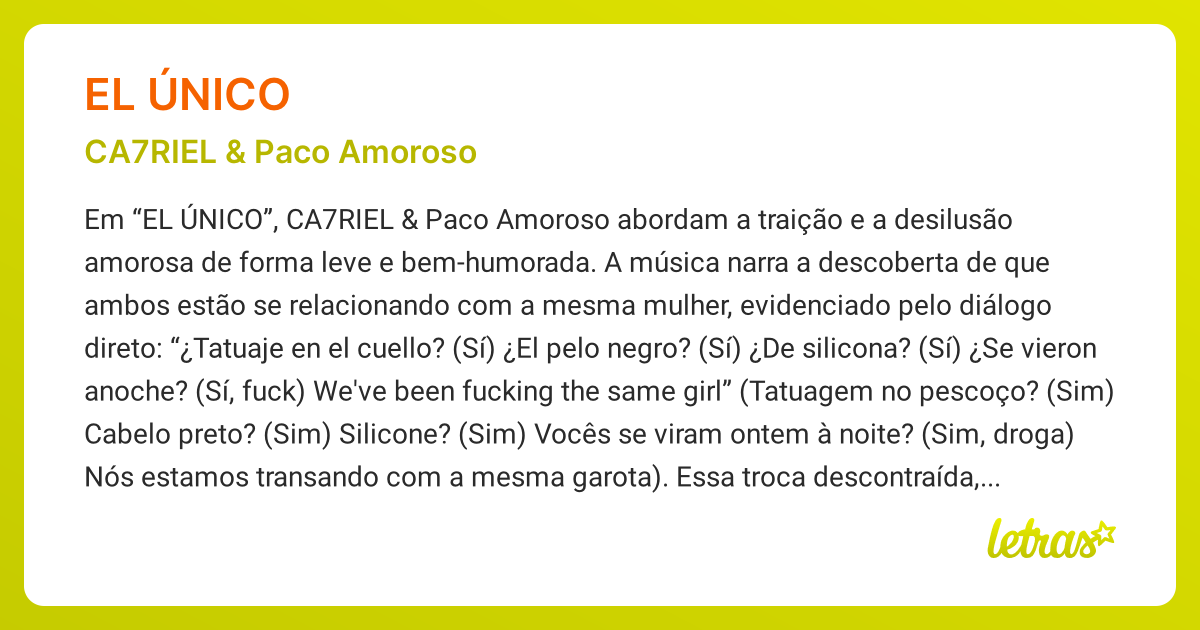 Significado da música EL ÚNICO (CA7RIEL & Paco Amoroso) - LETRAS.MUS.BR