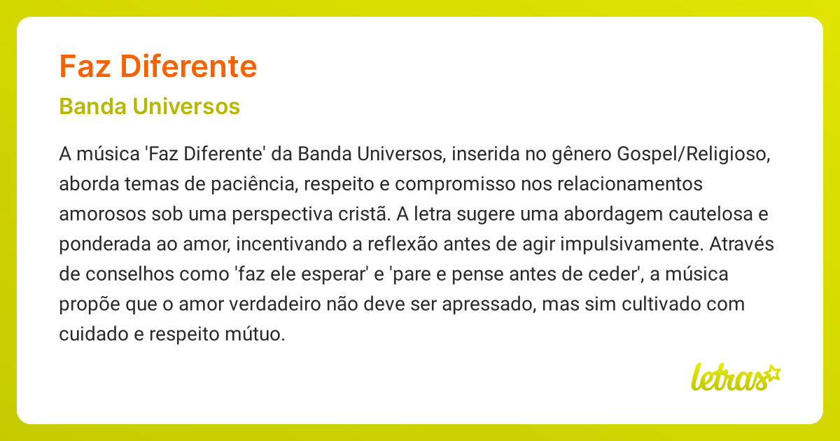 Significado da música FAZ DIFERENTE (Banda Universos) - LETRAS.MUS.BR