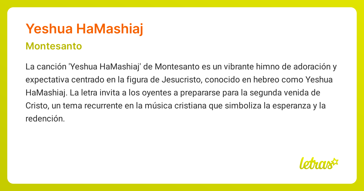 Significado de la canción YESHUA HAMASHIAJ (Montesanto) - LETRAS.COM