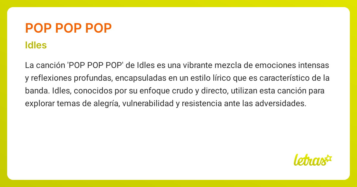Significado de la canción POP POP POP (Idles) - LETRAS.COM