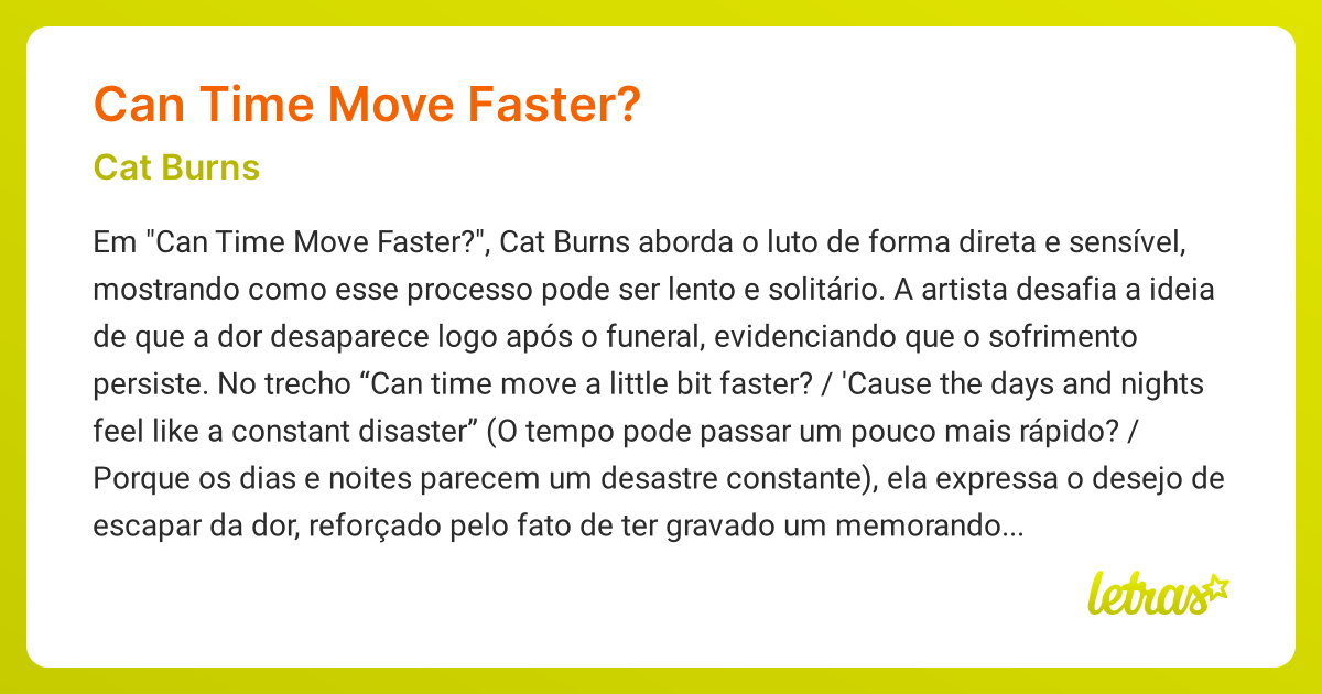 Significado da música CAN TIME MOVE FASTER? (Cat Burns) - LETRAS.MUS.BR
