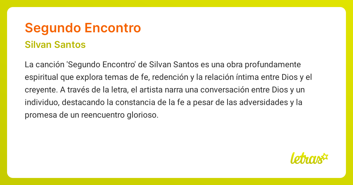 Significado de la canción SEGUNDO ENCONTRO (Silvan Santos) - LETRAS.COM