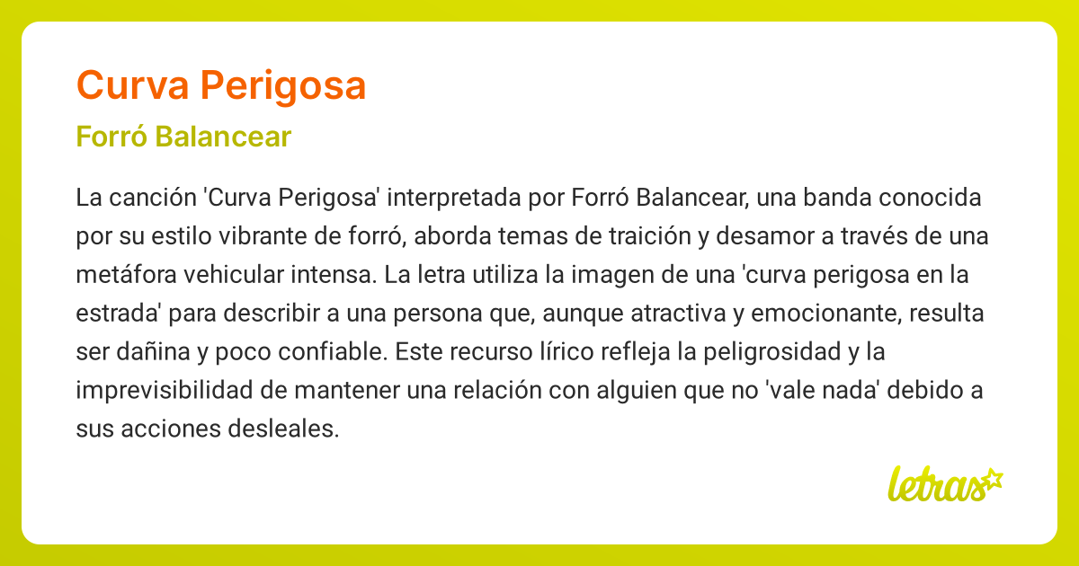 Significado de la canción CURVA PERIGOSA (Forró Balancear) - LETRAS.COM