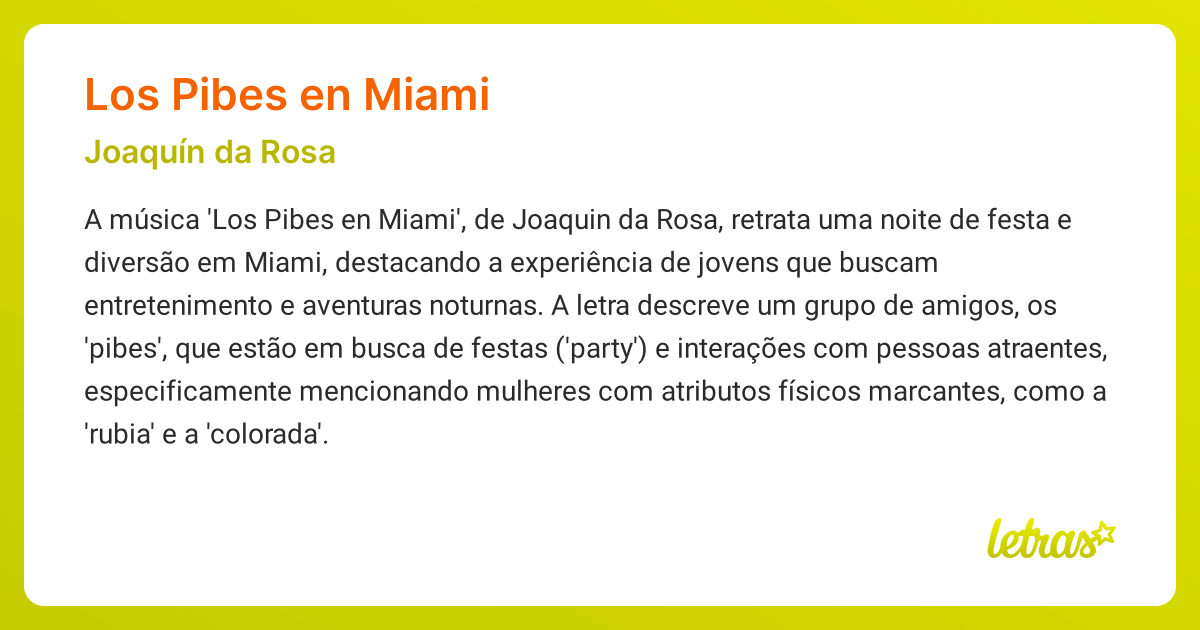 Significado da música LOS PIBES EN MIAMI (Joaquín da Rosa) - LETRAS.MUS.BR