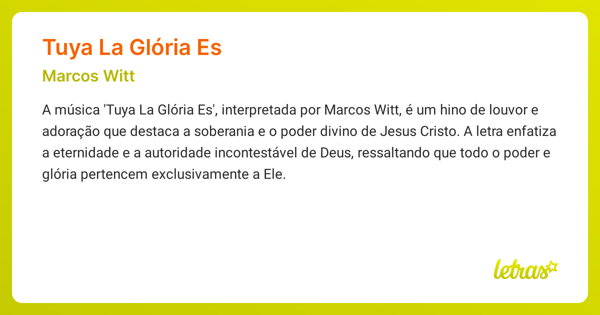 Significado da música TUYA LA GLÓRIA ES (Marcos Witt) - LETRAS.MUS.BR