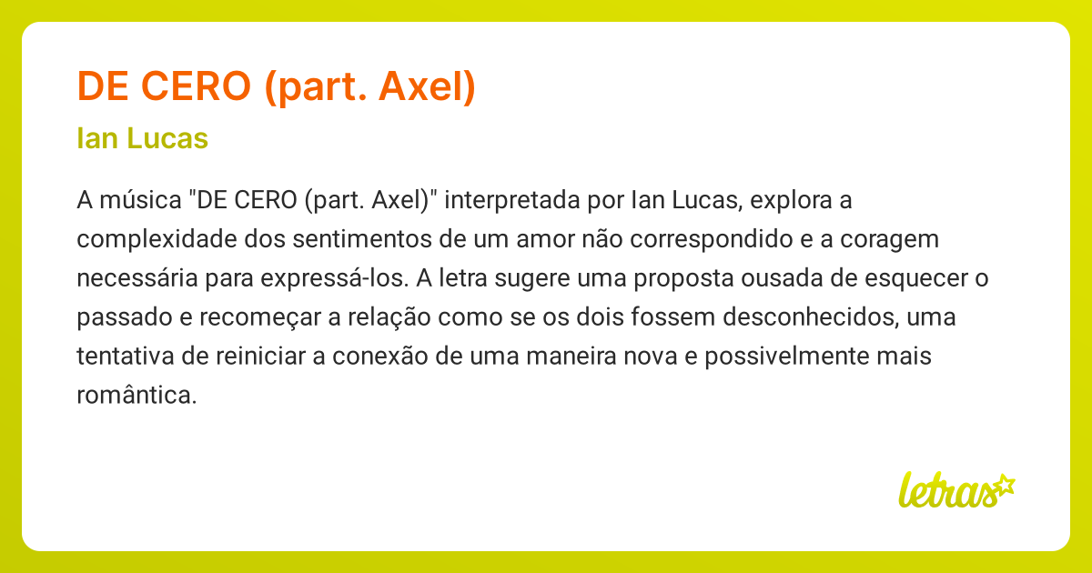 Significado da música DE CERO (PART. AXEL) (Ian Lucas) - LETRAS.MUS.BR