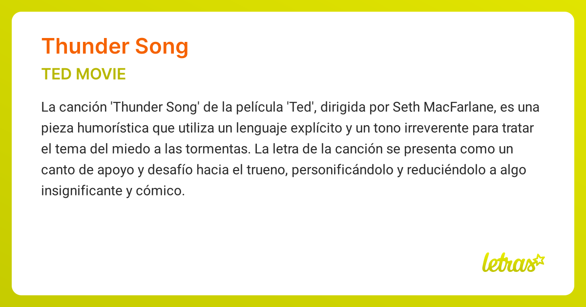 Significado de la canción THUNDER SONG (TED MOVIE) - LETRAS.COM