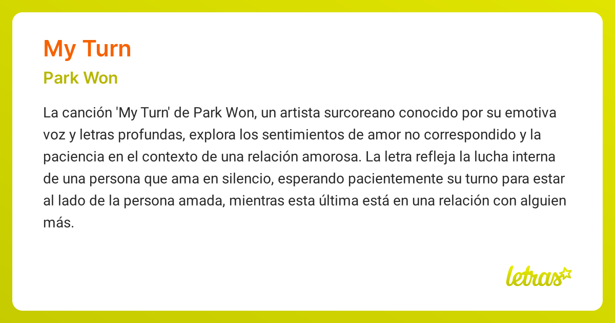 Significado de la canción MY TURN (Park Won) - LETRAS.COM