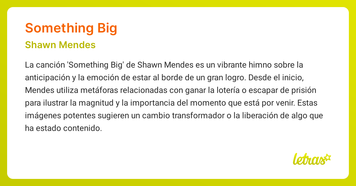 Significado de la canción SOMETHING BIG (Shawn Mendes) - LETRAS.COM