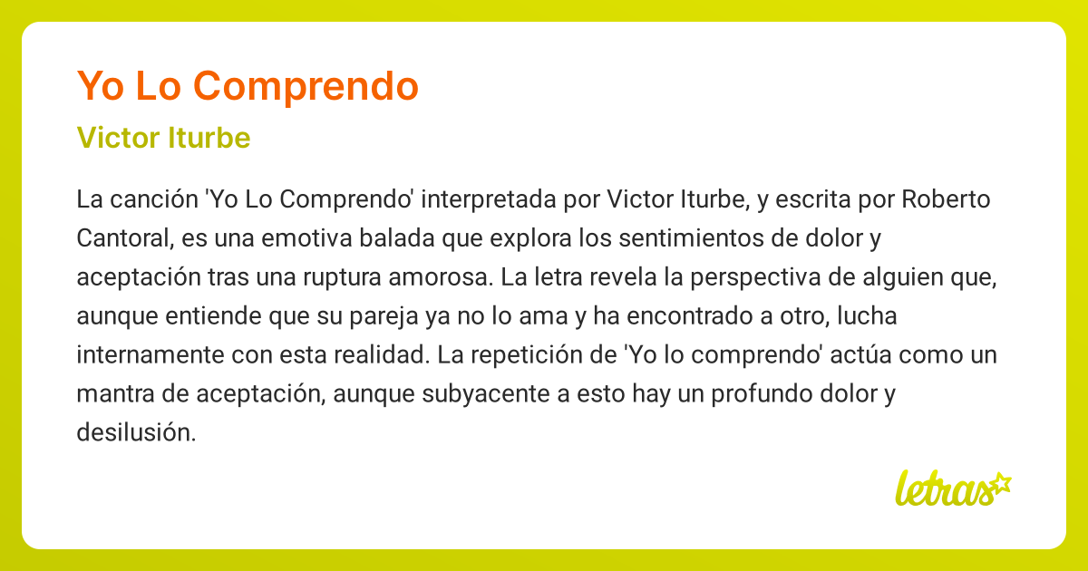 Significado de la canción YO LO COMPRENDO (Victor Iturbe) - LETRAS.COM