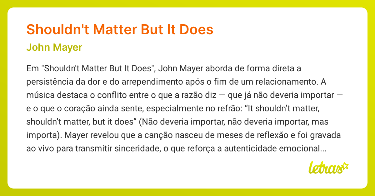 Significado da música SHOULDN'T MATTER BUT IT DOES (John Mayer) - LETRAS.MUS.BR