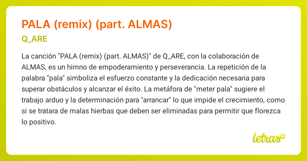 Significado de la canción PALA (REMIX) (PART. ALMAS) (Q_ARE) - LETRAS.COM