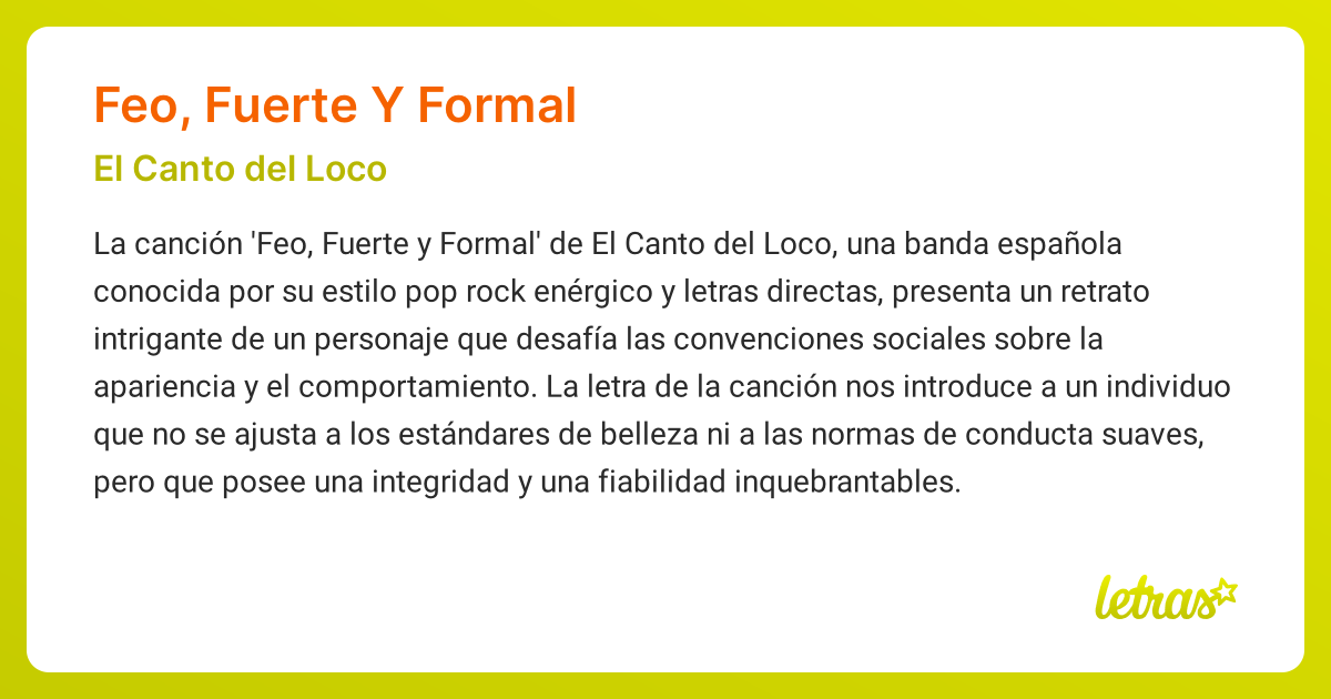 Significado de la canción FEO, FUERTE Y FORMAL (El Canto del Loco ...