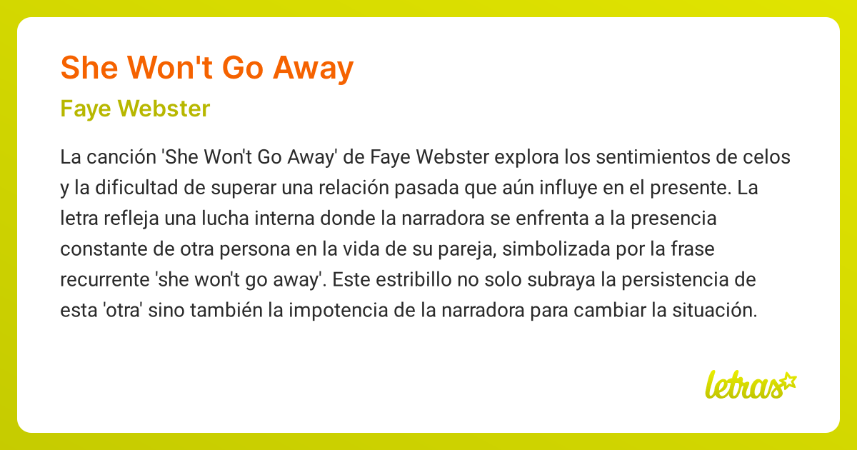 Significado de la canción SHE WON'T GO AWAY (Faye Webster) - LETRAS.COM