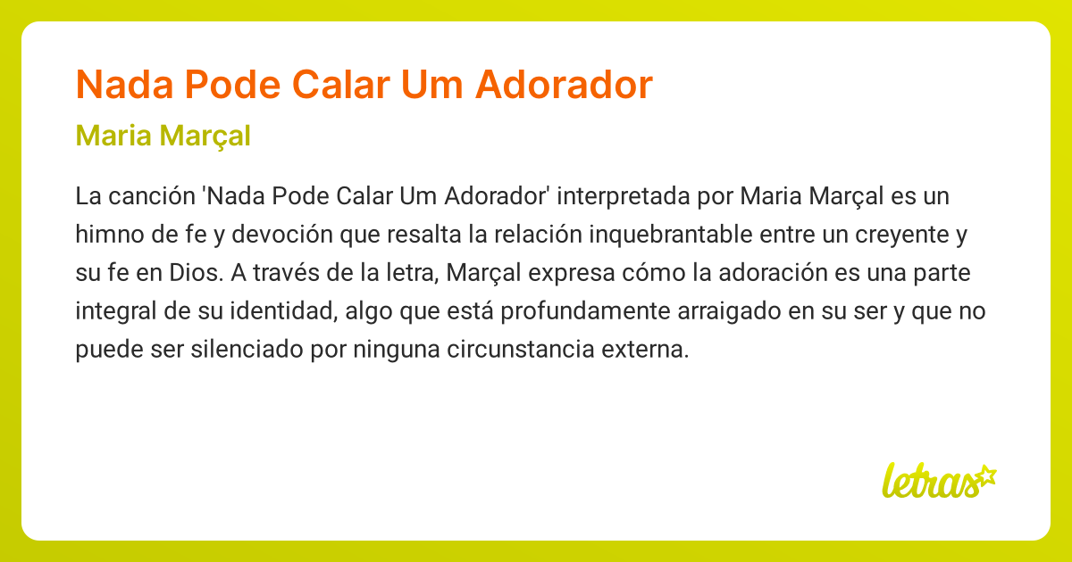 Significado de la canción NADA PODE CALAR UM ADORADOR (Maria Marçal ...