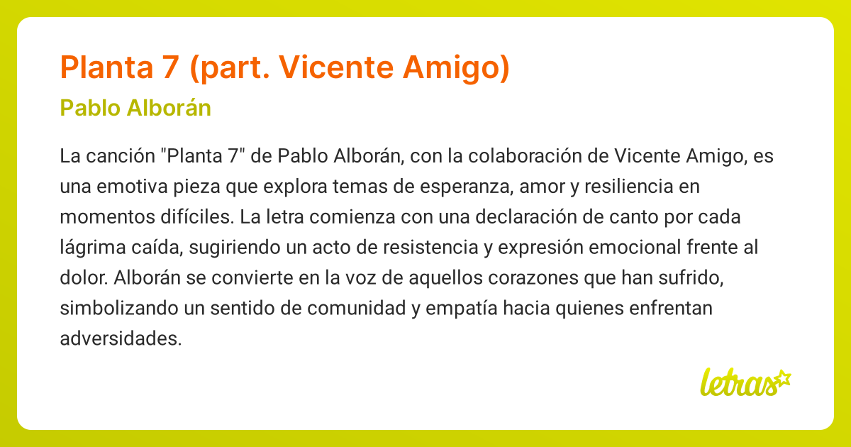 Significado de la canción PLANTA 7 (PART. VICENTE AMIGO) (Pablo Alborán ...