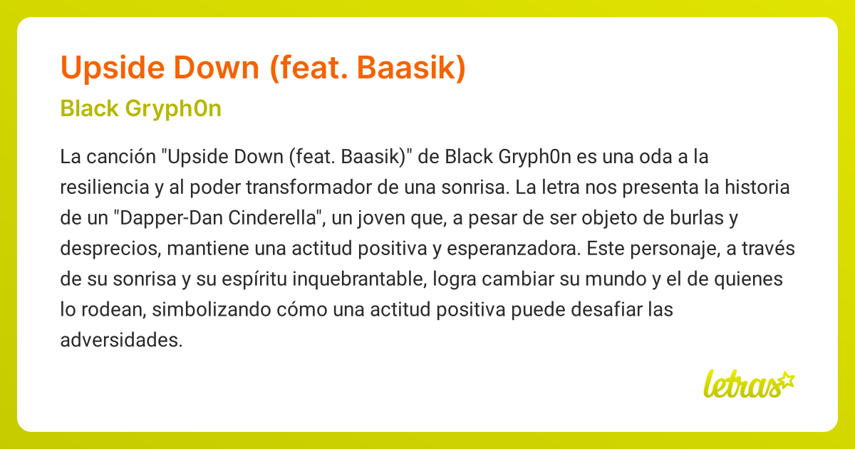 Significado de la canción UPSIDE DOWN (FEAT. BAASIK) (Black Gryph0n ...