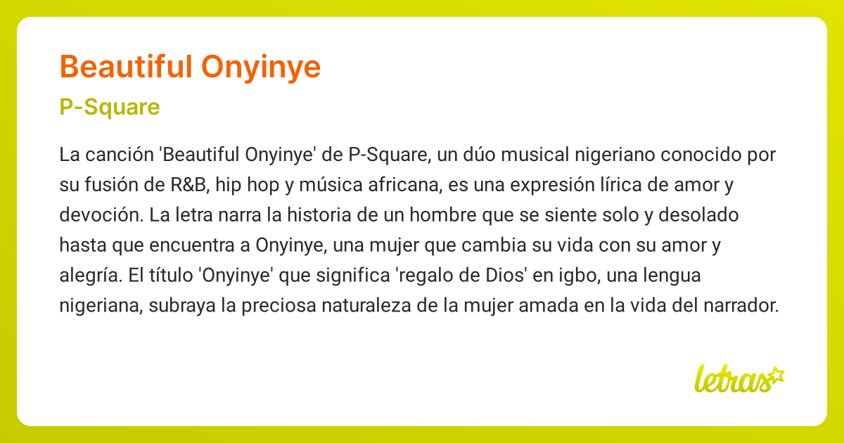 Significado de la canción BEAUTIFUL ONYINYE (P-Square) - LETRAS.COM