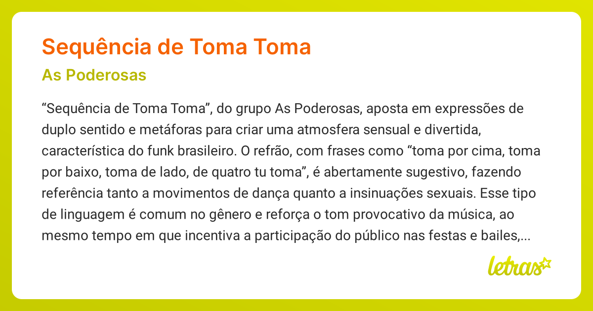 Significado da música SEQUÊNCIA DE TOMA TOMA (As Poderosas) - LETRAS.MUS.BR