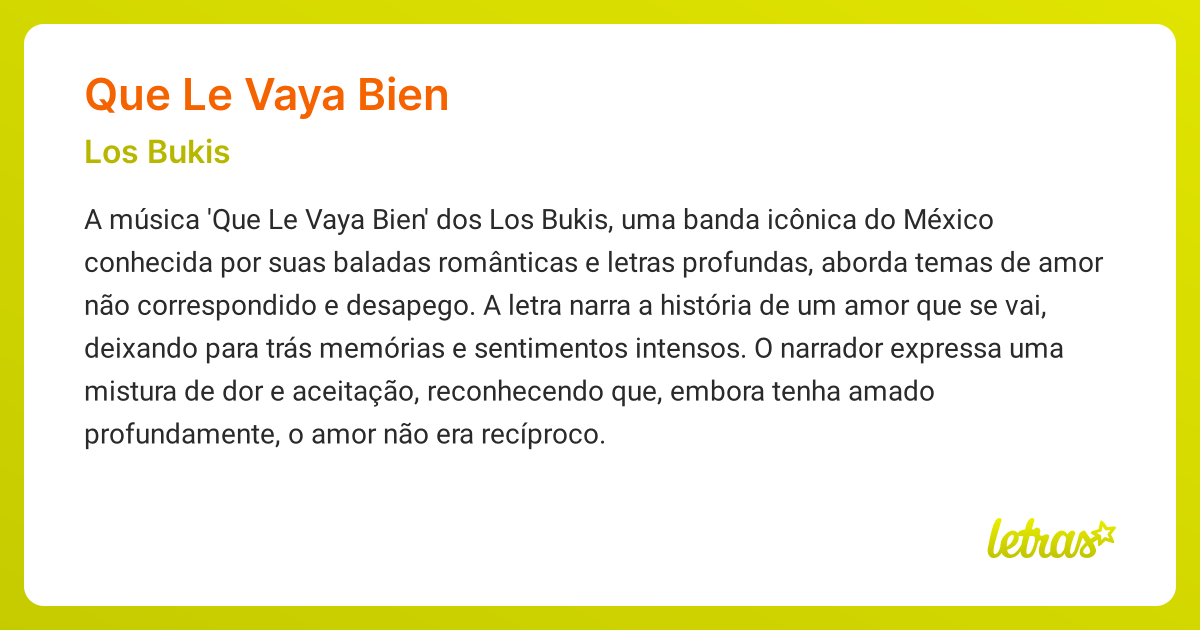 Significado da música QUE LE VAYA BIEN (Los Bukis) - LETRAS.MUS.BR