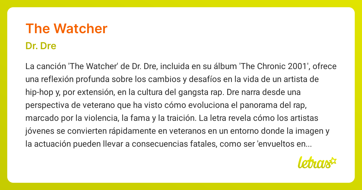Significado de la canción THE WATCHER (Dr. Dre) - LETRAS.COM