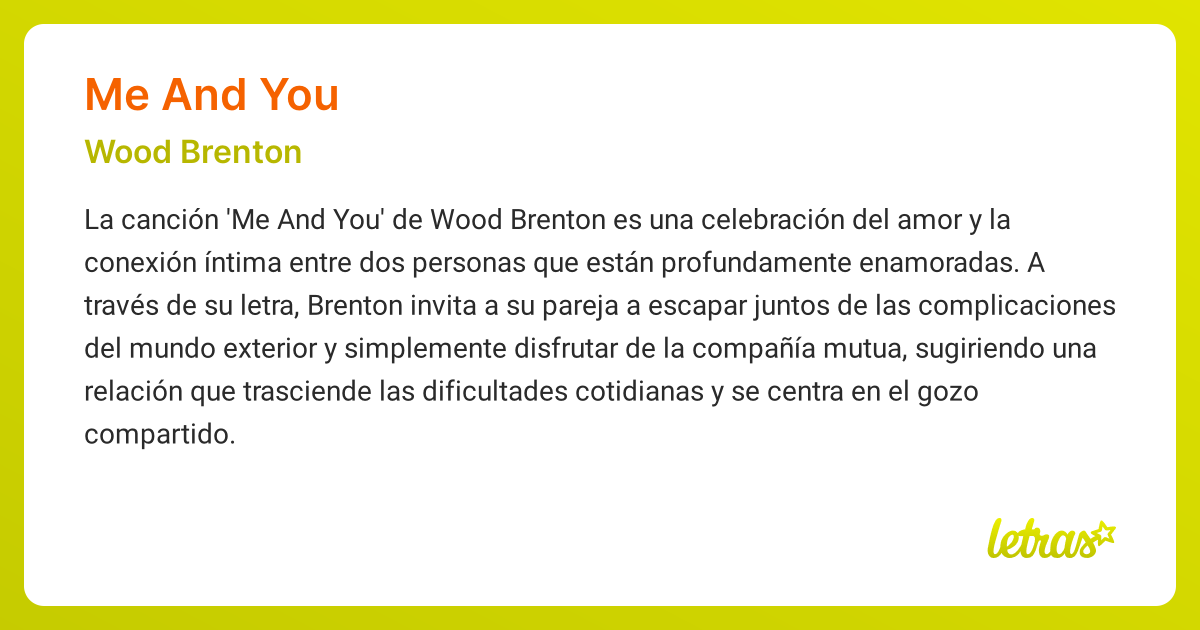 Significado de la canción ME AND YOU (Wood Brenton) - LETRAS.COM
