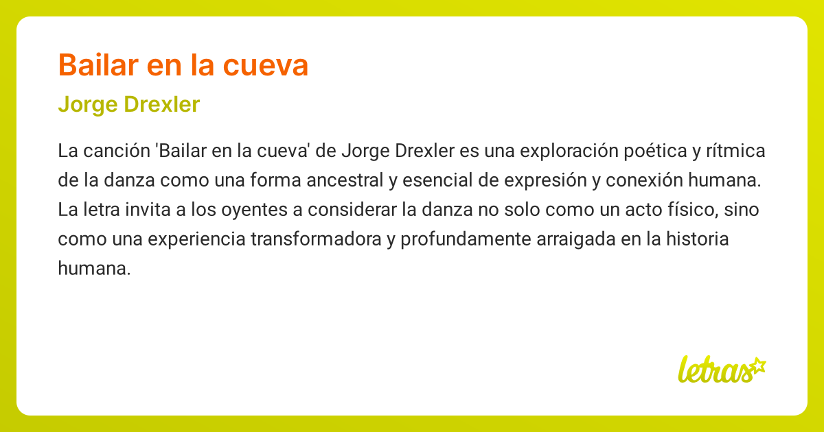 Significado de la canción BAILAR EN LA CUEVA (Jorge Drexler) - LETRAS.COM