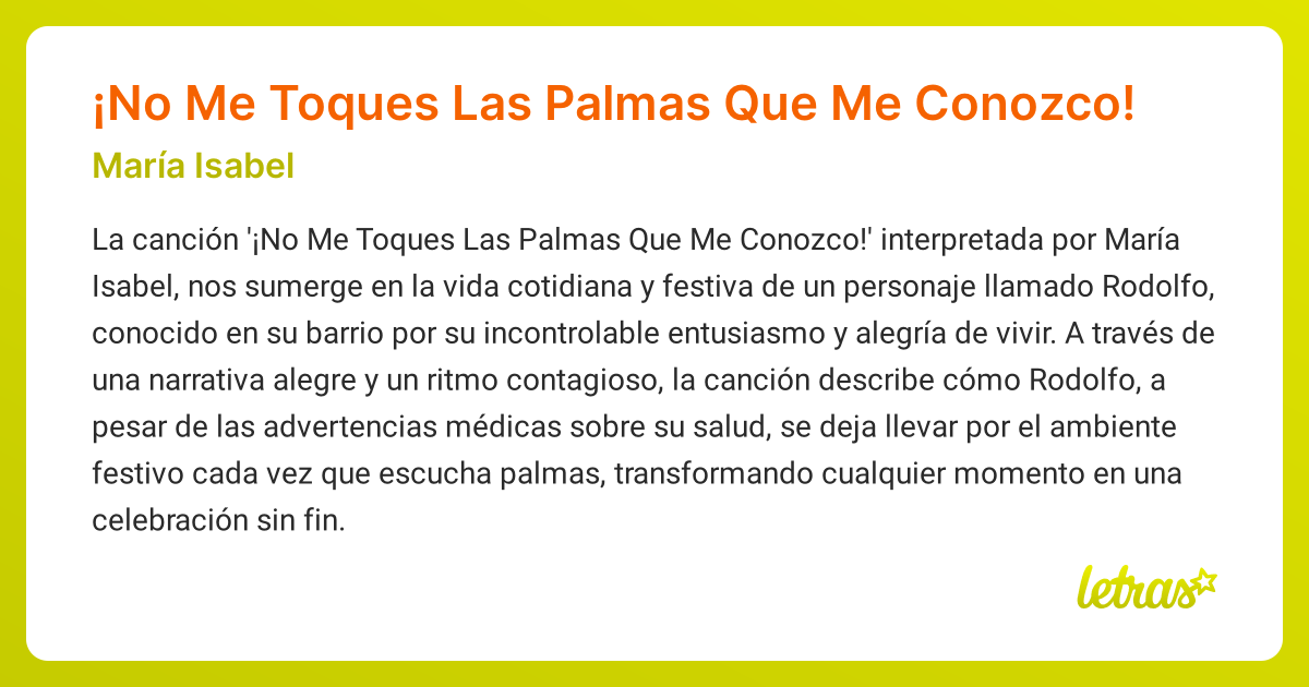 Significado de la canción ¡No Me Toques Las Palmas Que Me Conozco ...