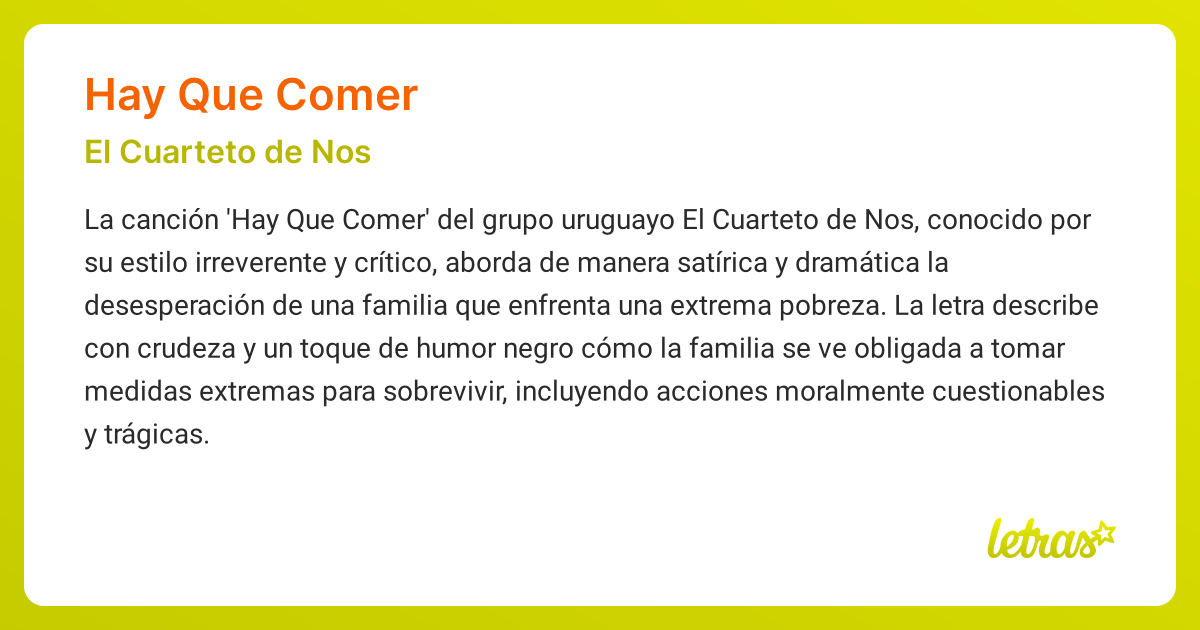 Significado de la canción HAY QUE COMER (El Cuarteto de Nos) - LETRAS.COM