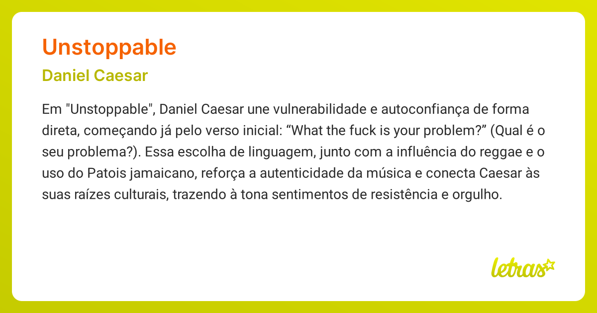 Significado da música UNSTOPPABLE (Daniel Caesar) - LETRAS.MUS.BR