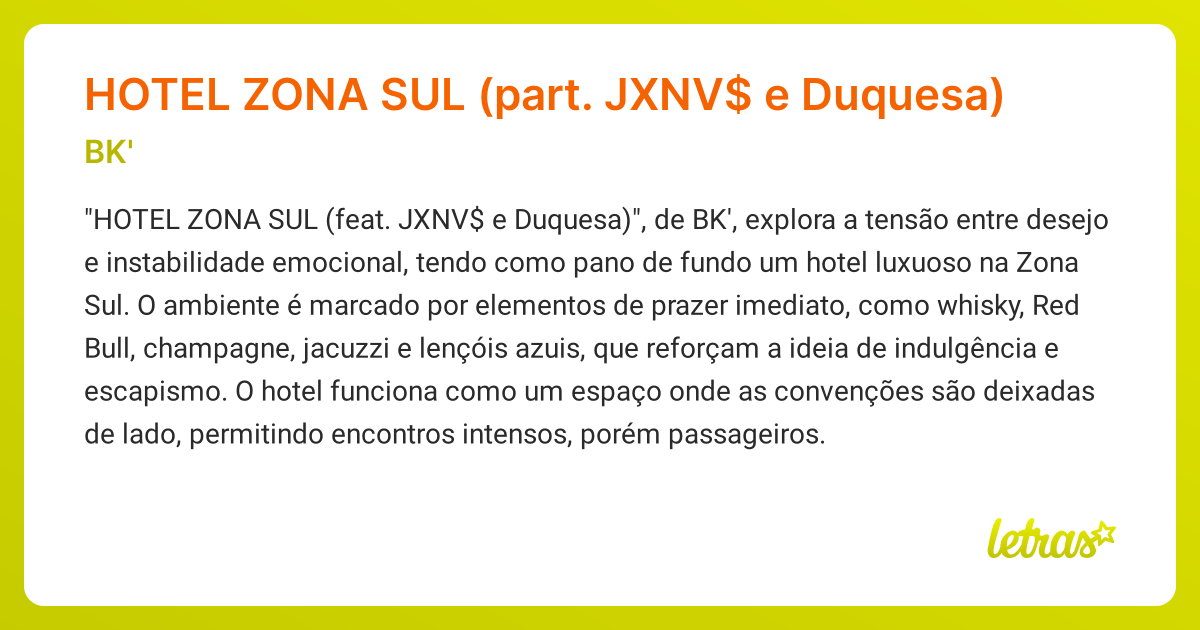 Significado da música HOTEL ZONA SUL (part. JXNV$ e Duquesa) (BK ...